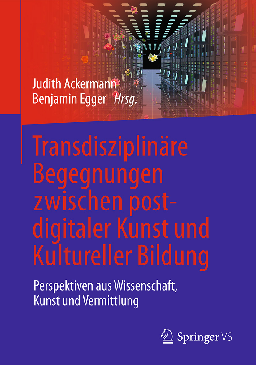 Transdisziplinäre Begegnungen zwischen postdigitaler Kunst und ...
